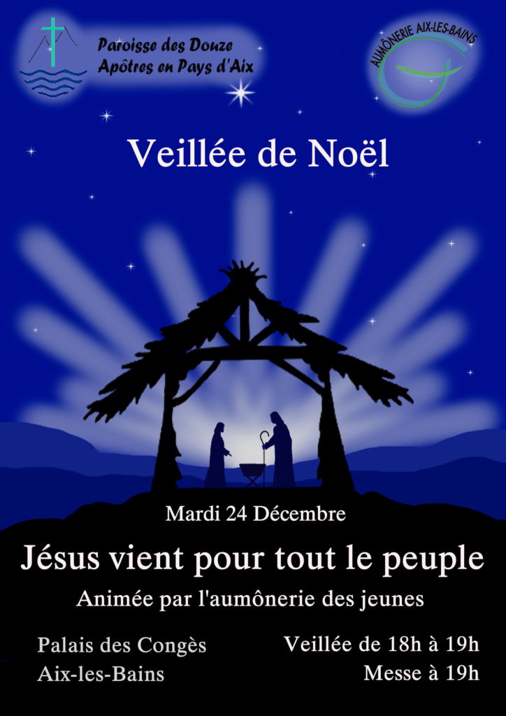 Veillée de Noël 2019 - Paroisse des Douze Apôtres en Pays d'Aix
